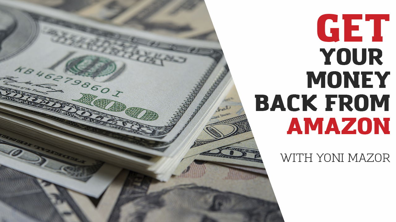 How To Get Your Money Back from Amazon - Podcast with Yoni Mazor | Ritz ...