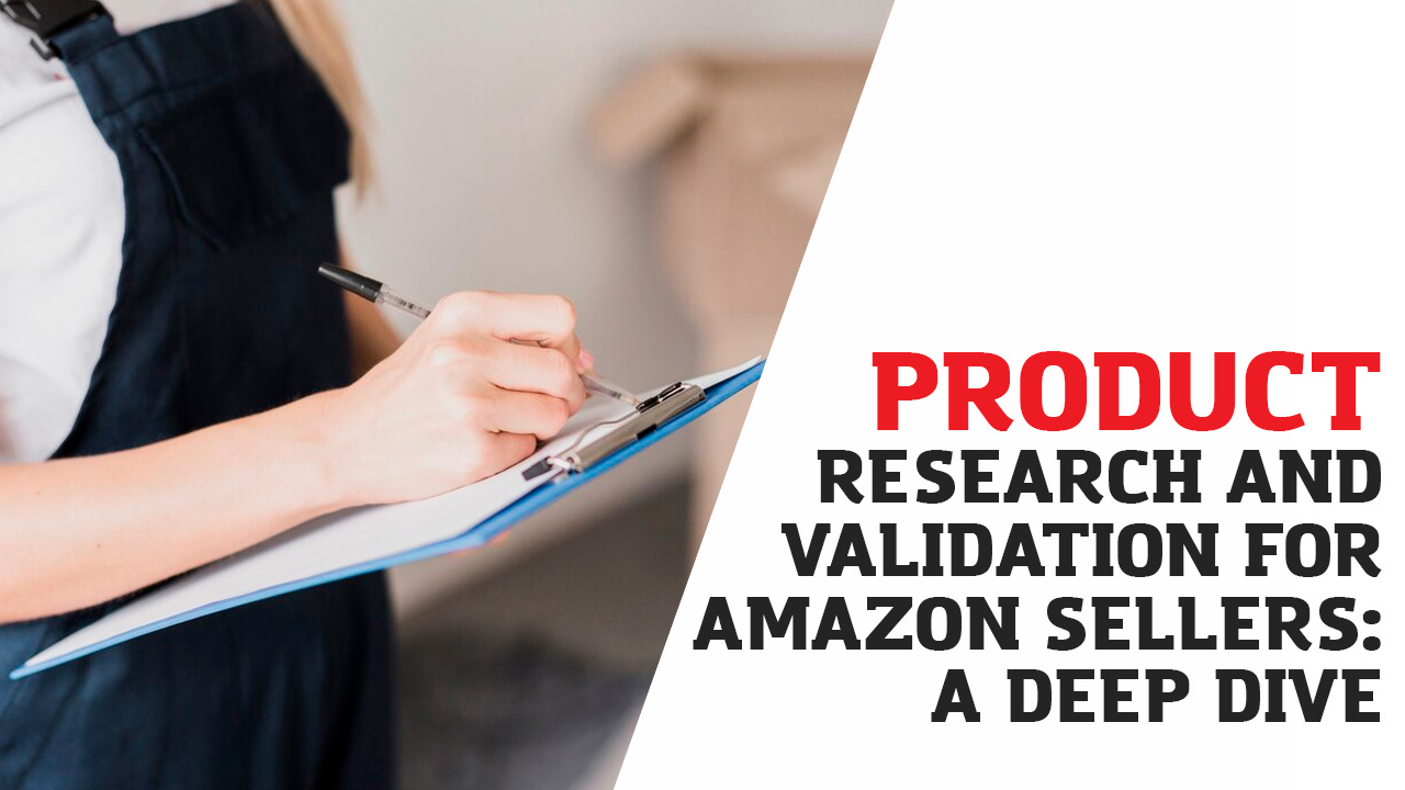 Product Research and Validation for Amazon Sellers: A Deep Dive | Ritz ...